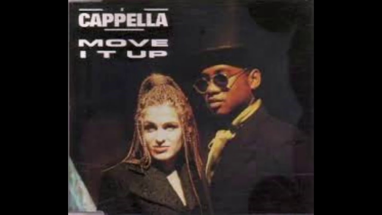 Cappella - Move It Up (T.R.Alternative Mix) - YouTube