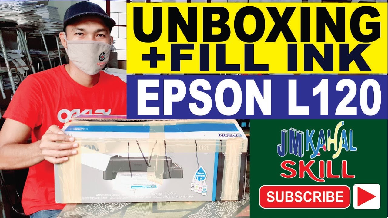UNBOXING EPSON L120 | FILL INK - YouTube