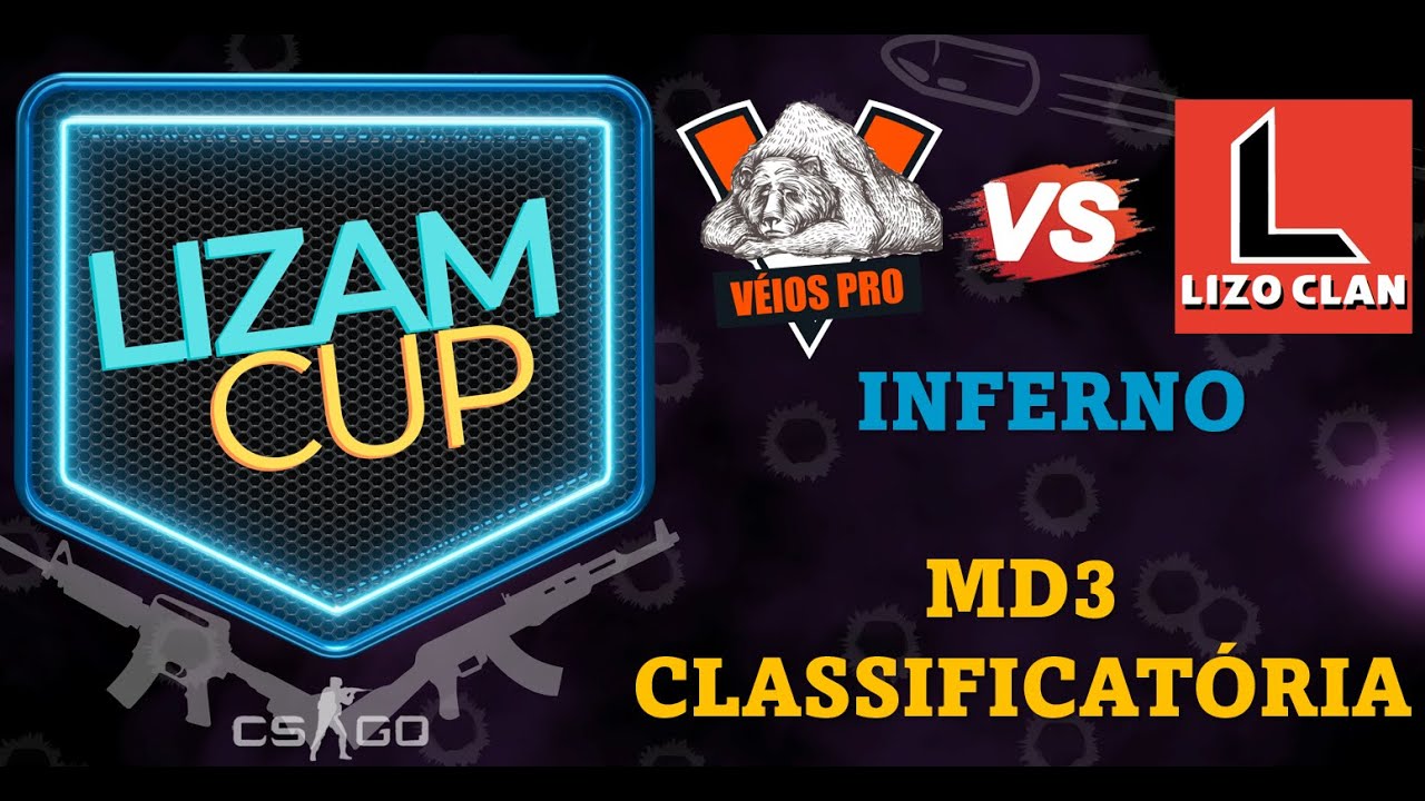 Lizam Cup - Véios Pro VS LizoClan - Inferno - YouTube