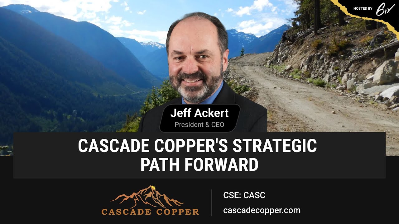 Cascade Copper's Strategic Path Forward - YouTube