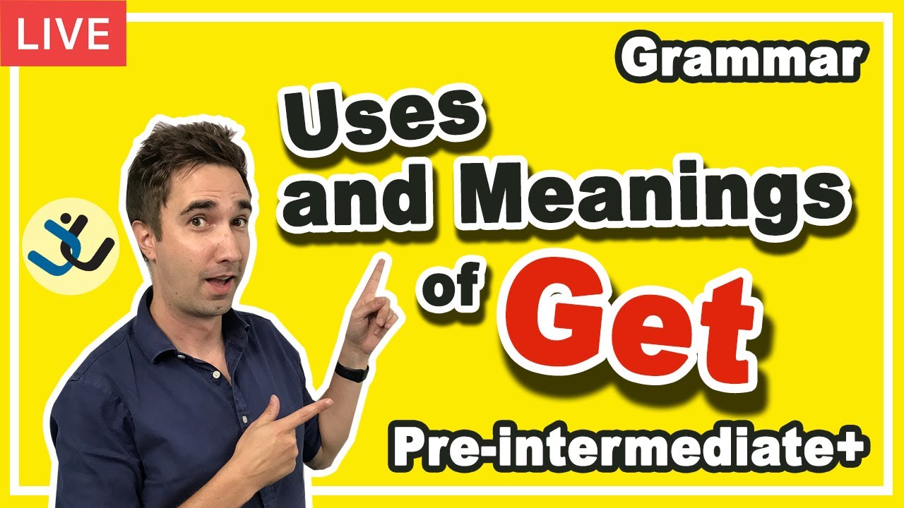 Uses And Meanings Of Get YouTube uses-and-meanings-of-get-youtube