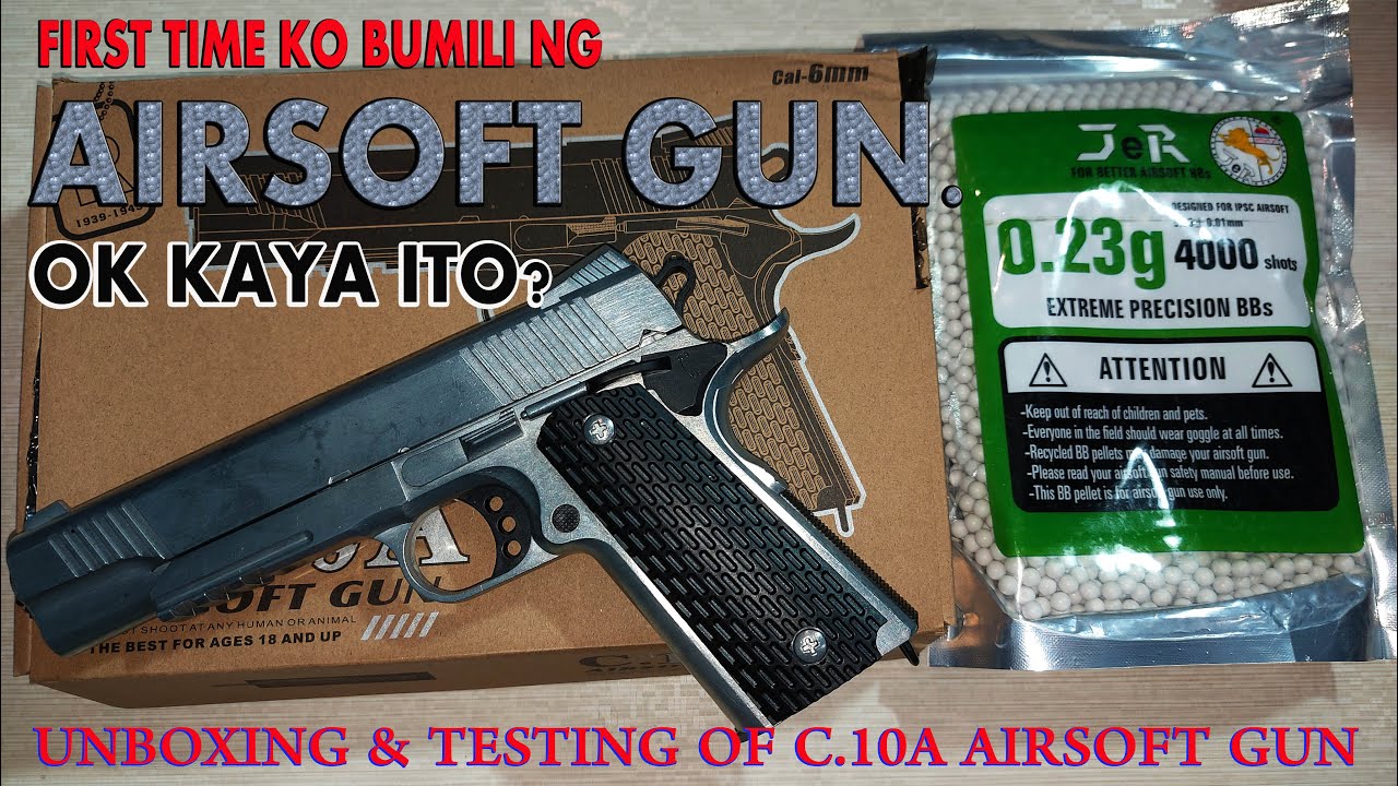 Is it worth buying this Airsoft Gun? Unboxing and Testing of C.10A ...