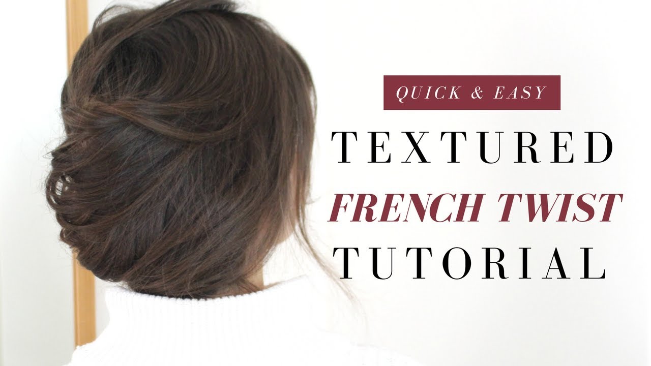 Easy Textured French Twist | Tutorial - YouTube