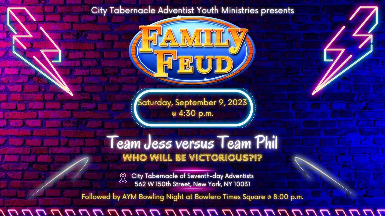 Family Feud, "Team Jess VS Team Phil" (An AYM Program) - Sabbath ...