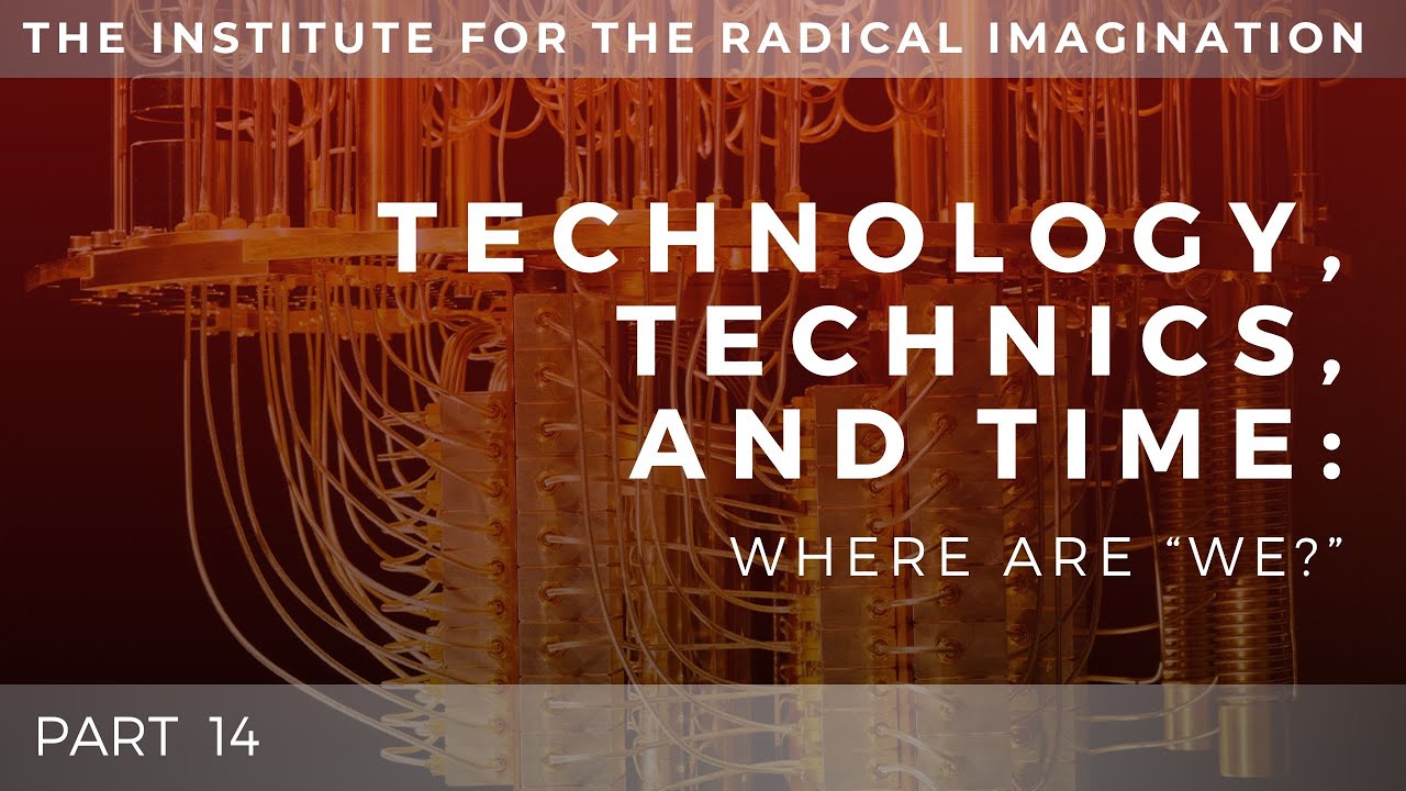 Technology, Technics, and Time - Part 14 - YouTube
