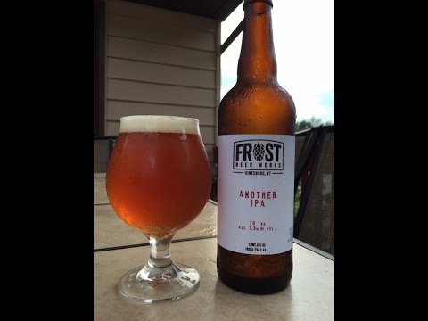 Frost Beer Works, "Another IPA" & VT Brewfest - YouTube