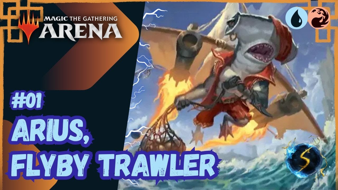 It's Showtime: Arius, Flyby Trawler 💧🔥 #01 - MTG Arena - Historic Brawl - YouTube