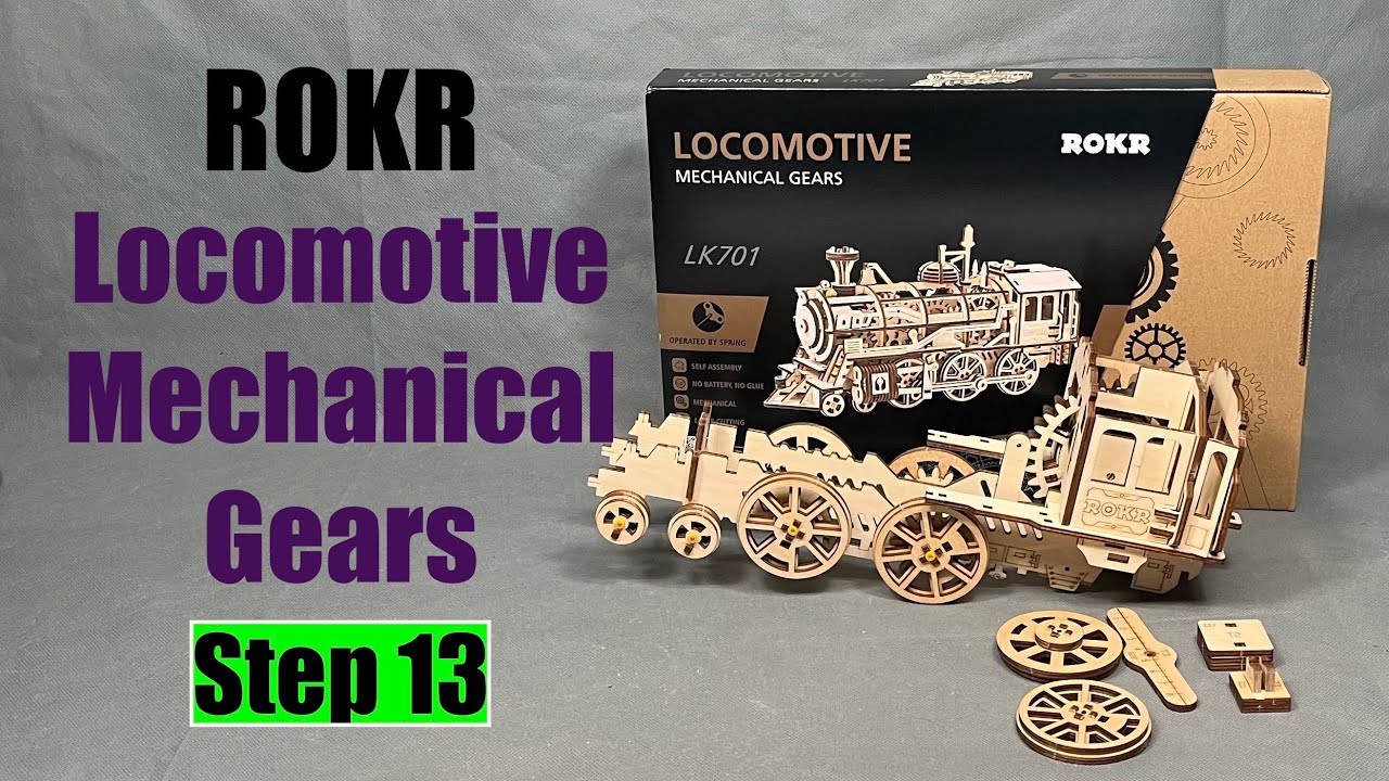 ROKR Locomotive Mechanical Gears Step 13 - YouTube