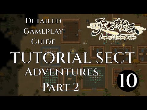 TUTORIAL SECT - Ep 10 Guide AMAZING CULTIVATION SIMULATOR - YouTube