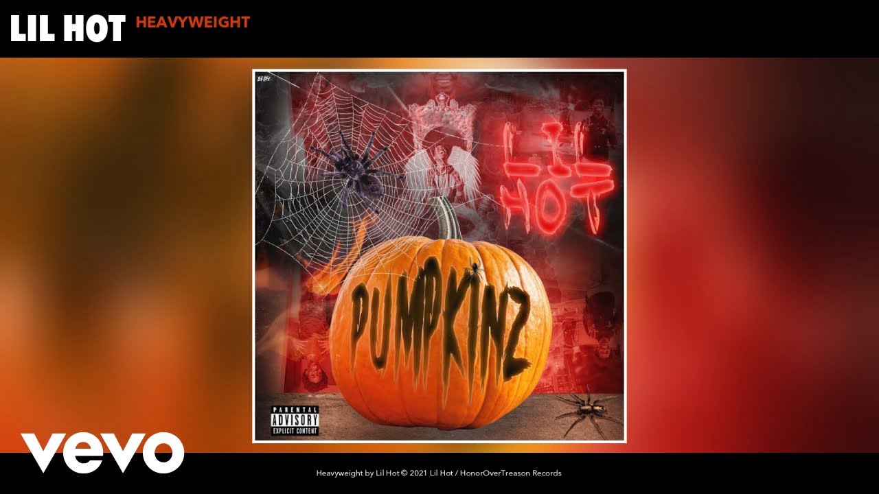 Lil Hot Heavyweight Official Audio Youtube Music