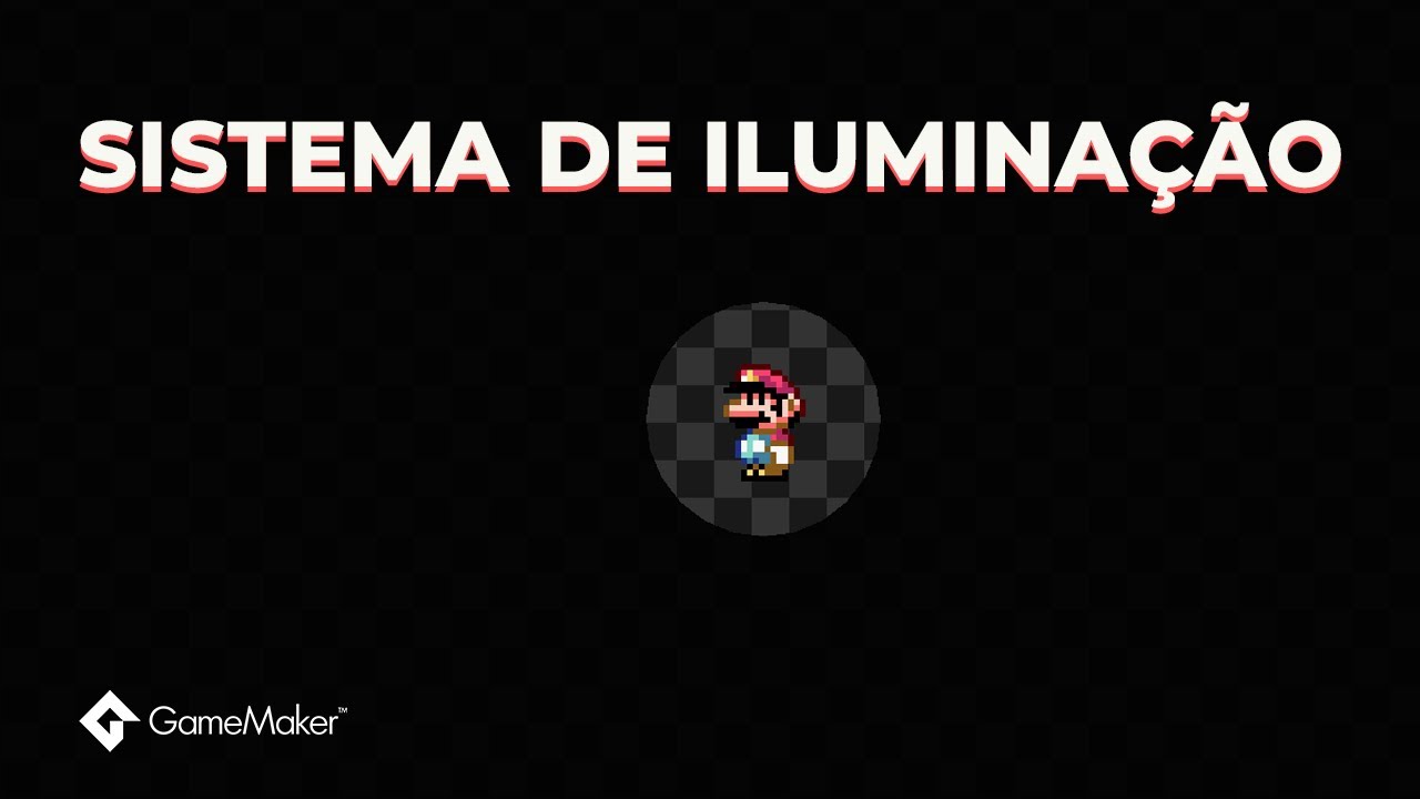 COMO FAZER UM SISTEMA DE ILUMINAÇÃO NO GAME MAKER - YouTube