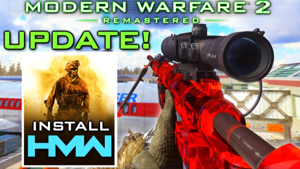 How to Install HMW - The NEW MW2 Remastered Multiplayer Mod Update ...