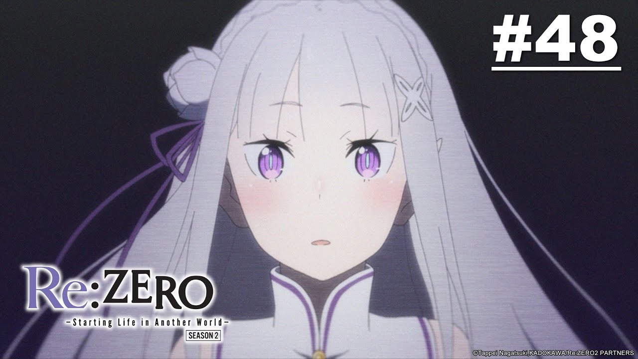 Re:Zero -Starting Life in Another World (Season 2) Episod 48 (S2 EP23 ...
