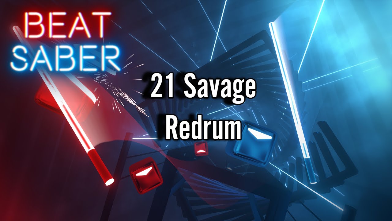 21 Savage - Redrum│Beat Saber - YouTube