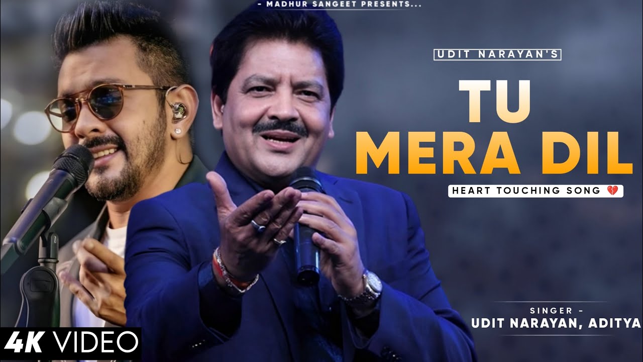 Tu Mera Dil Tu Meri Jaan - Udit Narayan | Aditya Narayan | Akele Hum ...