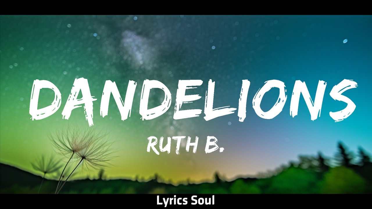 1 Hour | Ruth B. - Dandelions (Lyrics) | Lyrics Mind Loop