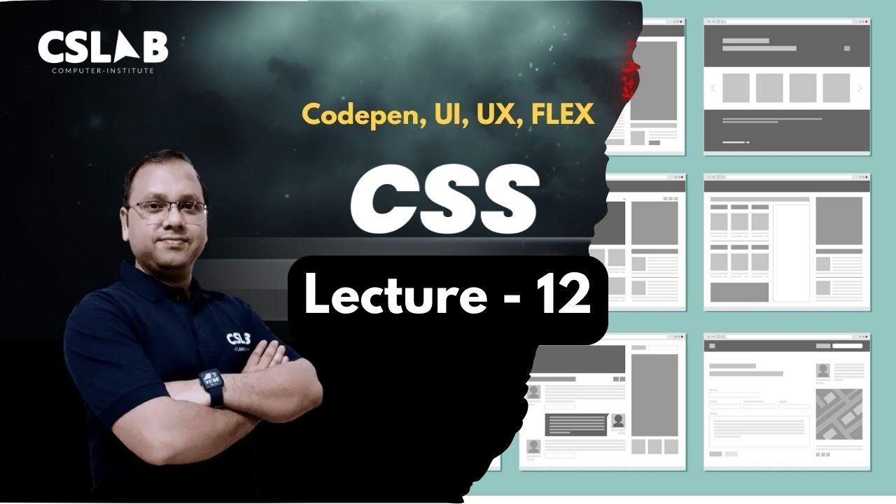 Lecture 12 CSS Codepen , UI, UX and FLEX in Hindi | CSLAB - SIKAR ...