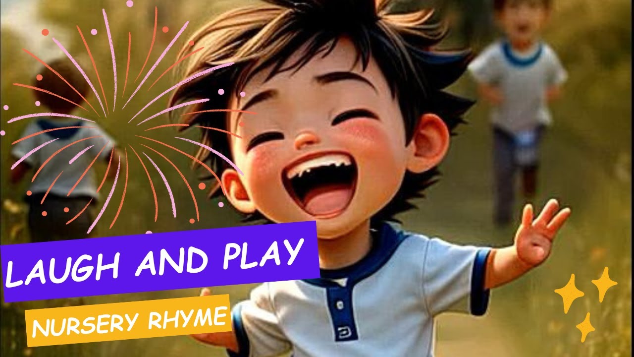 Kids Song: Laugh and Play, Good Nursery Rhyme - YouTube
