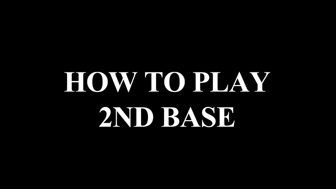2ND BASE - HOW TO PLAY - YouTube