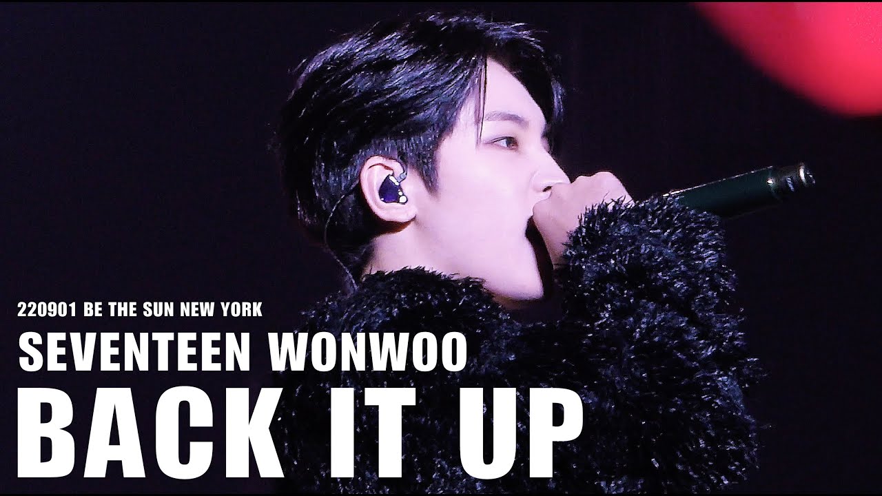 [FACECAM] 220901 세븐틴 원우 BE THE SUN NEW YORK BACK IT UP 직캠 4K - YouTube