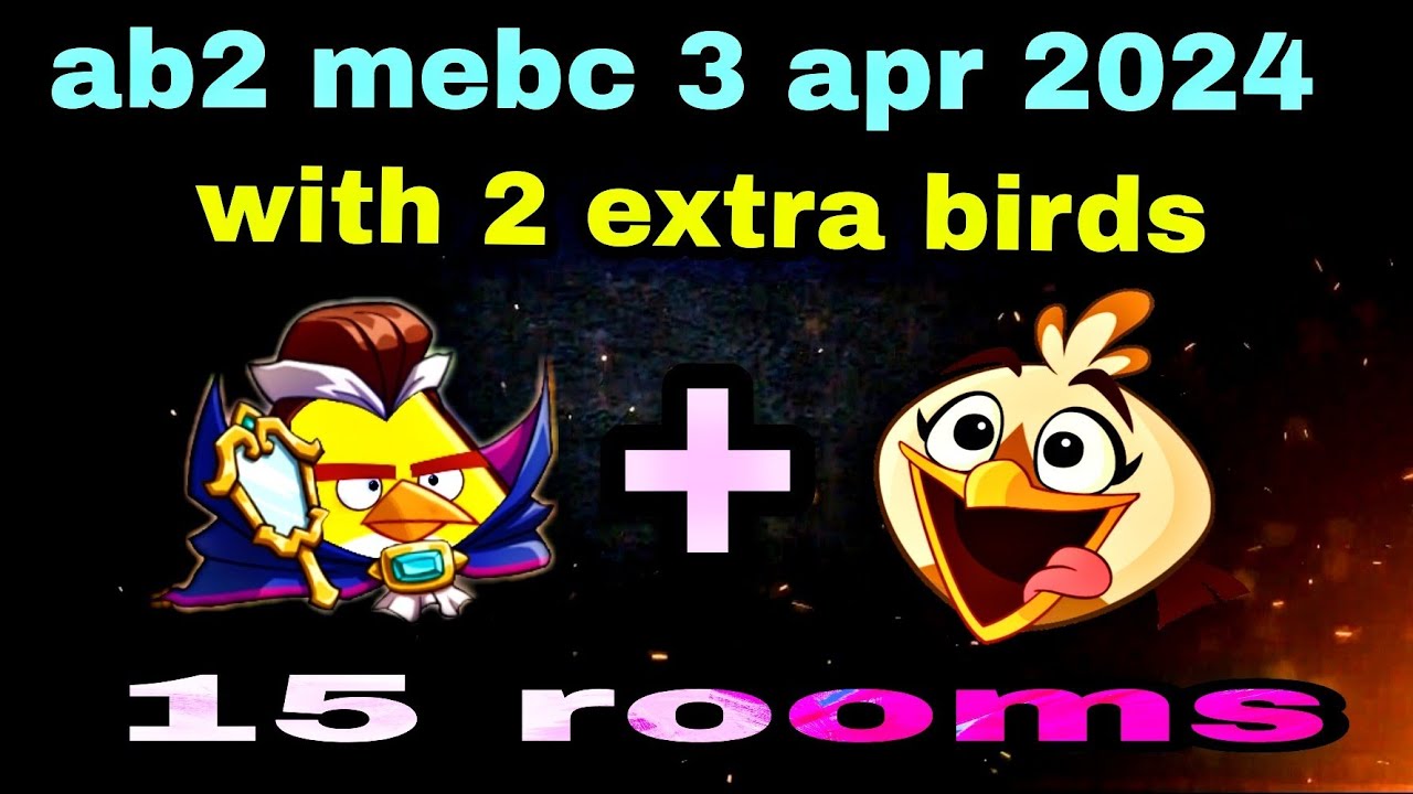 Angry Birds 2 Mighty Eagle Bootcamp Mebc 3 Apr 2024 With 2 Extra Birds
