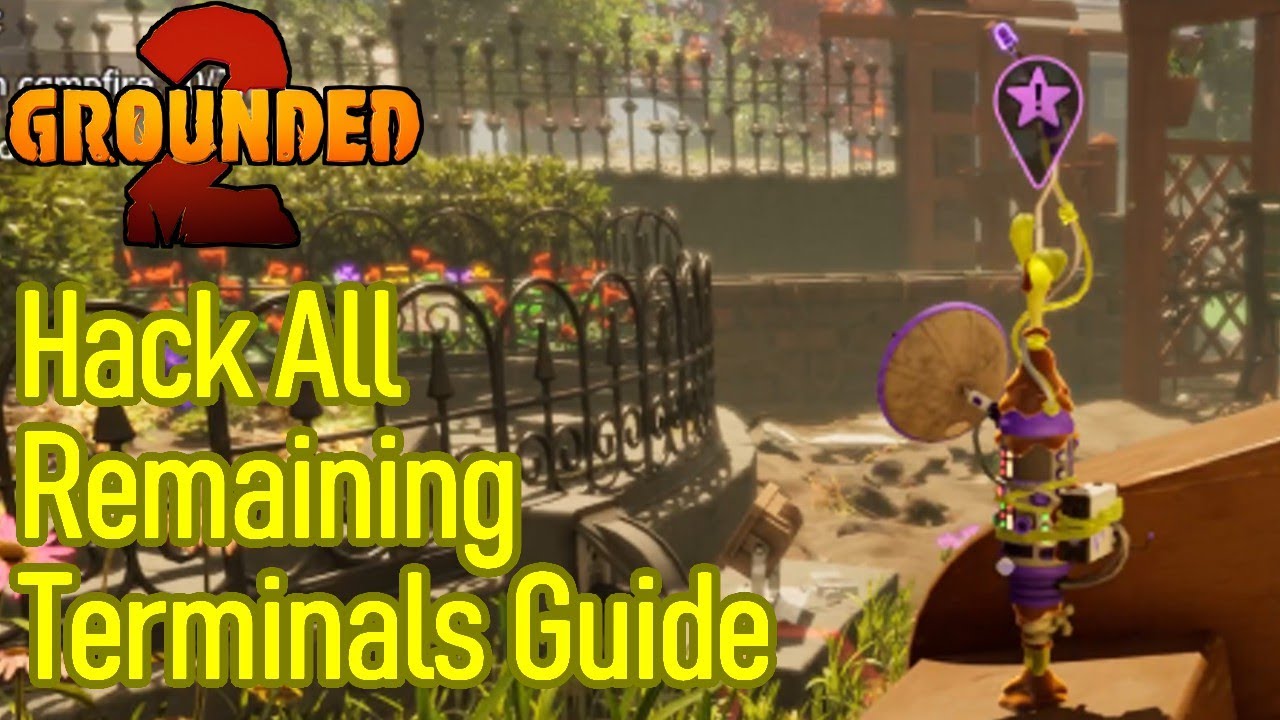 Grounded 2 hack all remaining terminals main quest walkthrough - YouTube