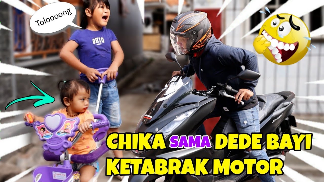 CHIKA DEDE BAYI TERTABRAK MOTOR KASIAN | CHIKAKU CHANNEL - YouTube