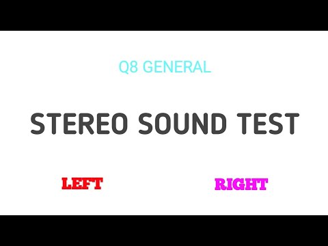Stereo sound test with left and right channels . | Q8 GENERAL - YouTube