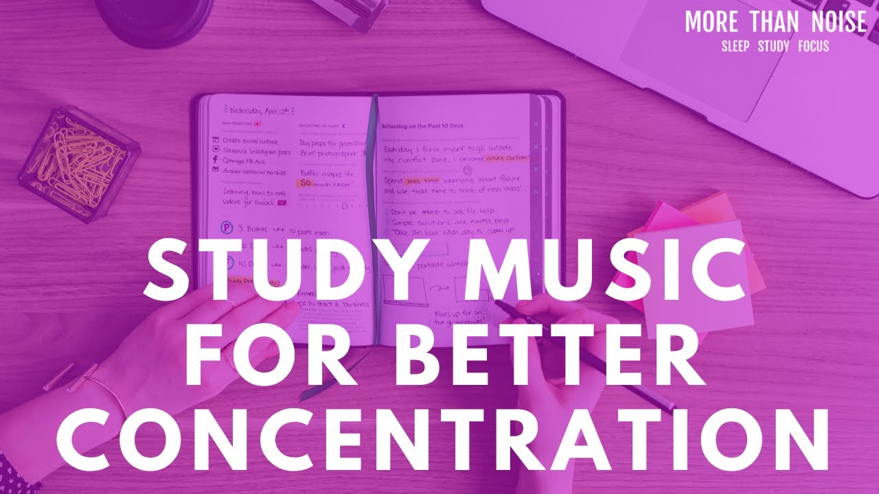 Study Music For Better Concentration - Relaxing Alpha Waves For ...