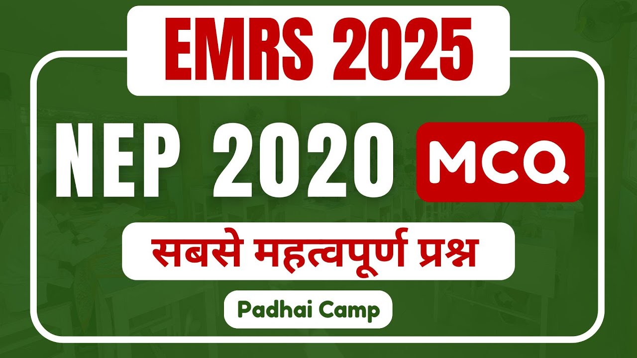 NEP 2020 For EMRS 2025 | Important MCQs and Concept | Padhai Camp - YouTube