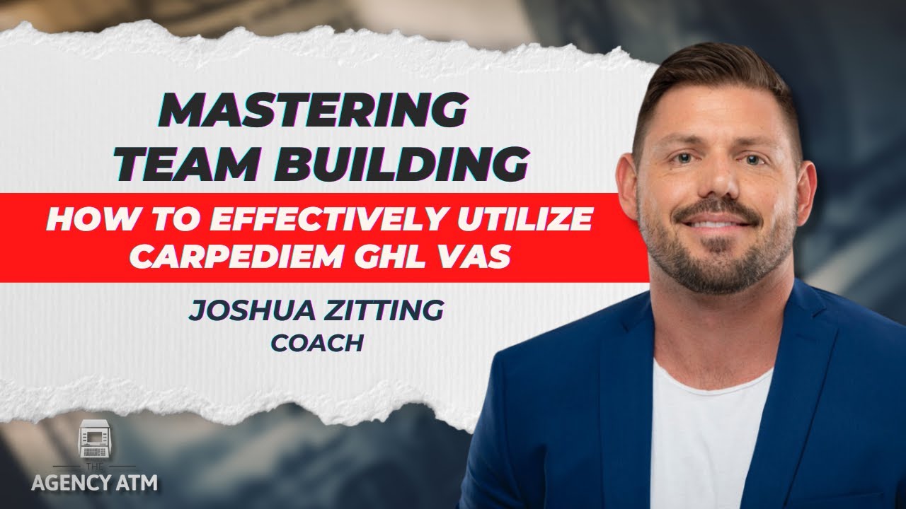 Mastering Team Building: How to Effectively Utilize CarpeDiem GHL VAs - YouTube