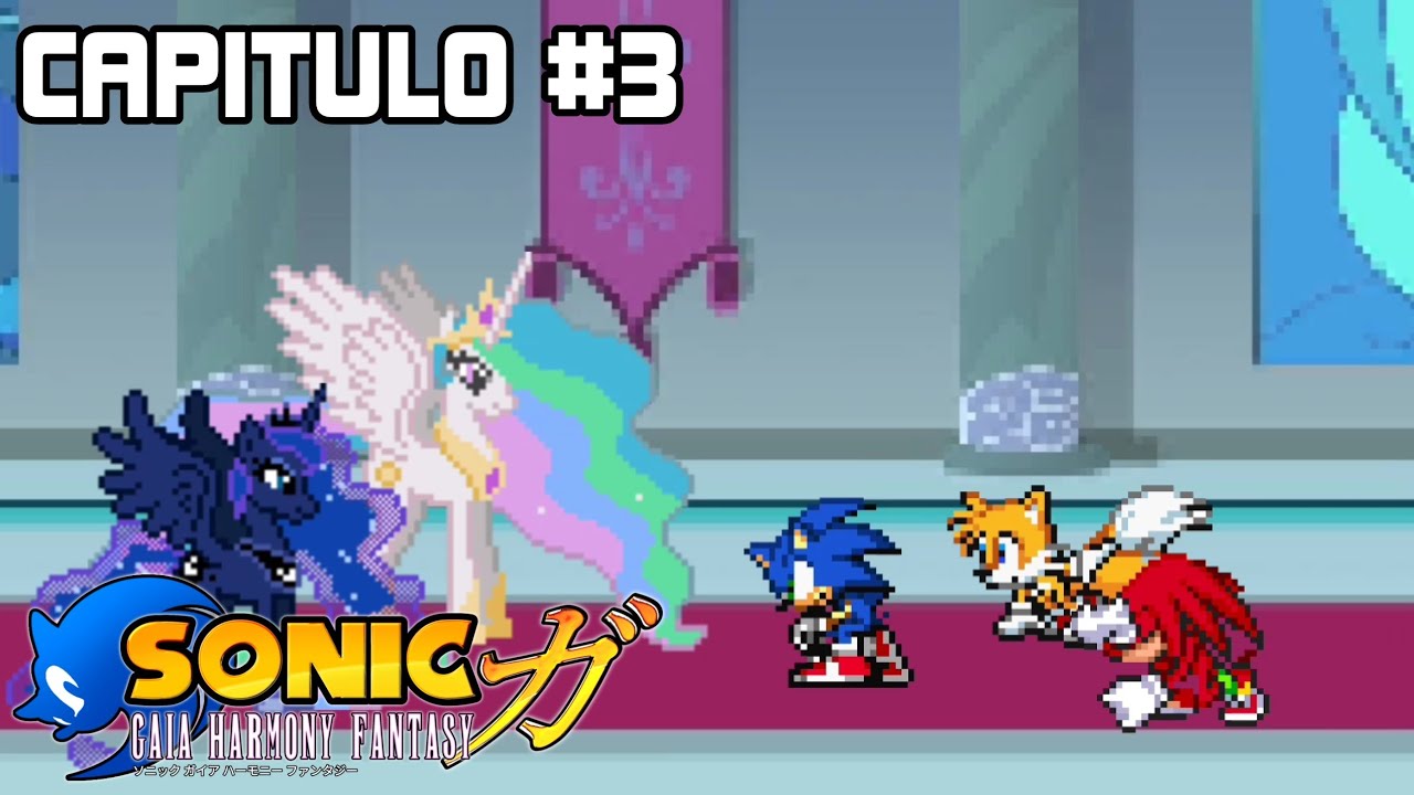Sonic Gaia Harmony Fantasy - Capitulo 3: El Mal Entendido De Sonic ...