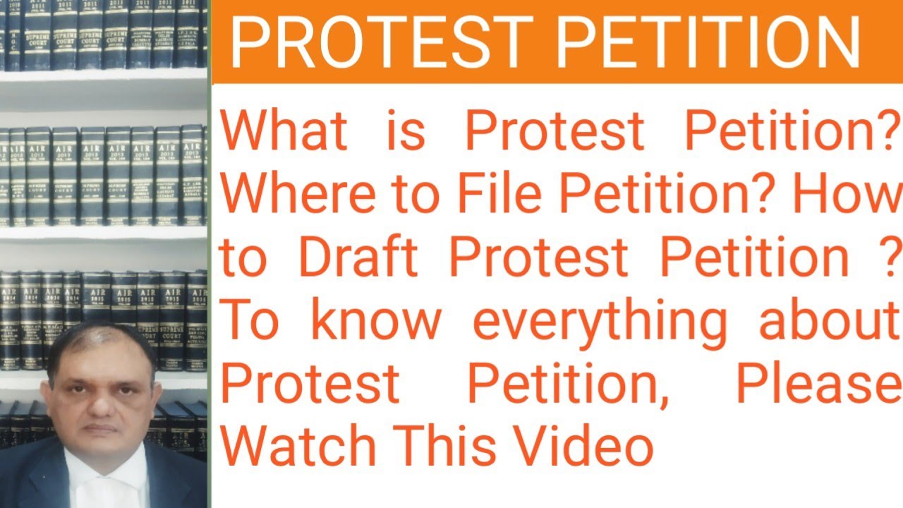 What is Protest Petition?How to draft Protest Petition.F.R.,When and ...