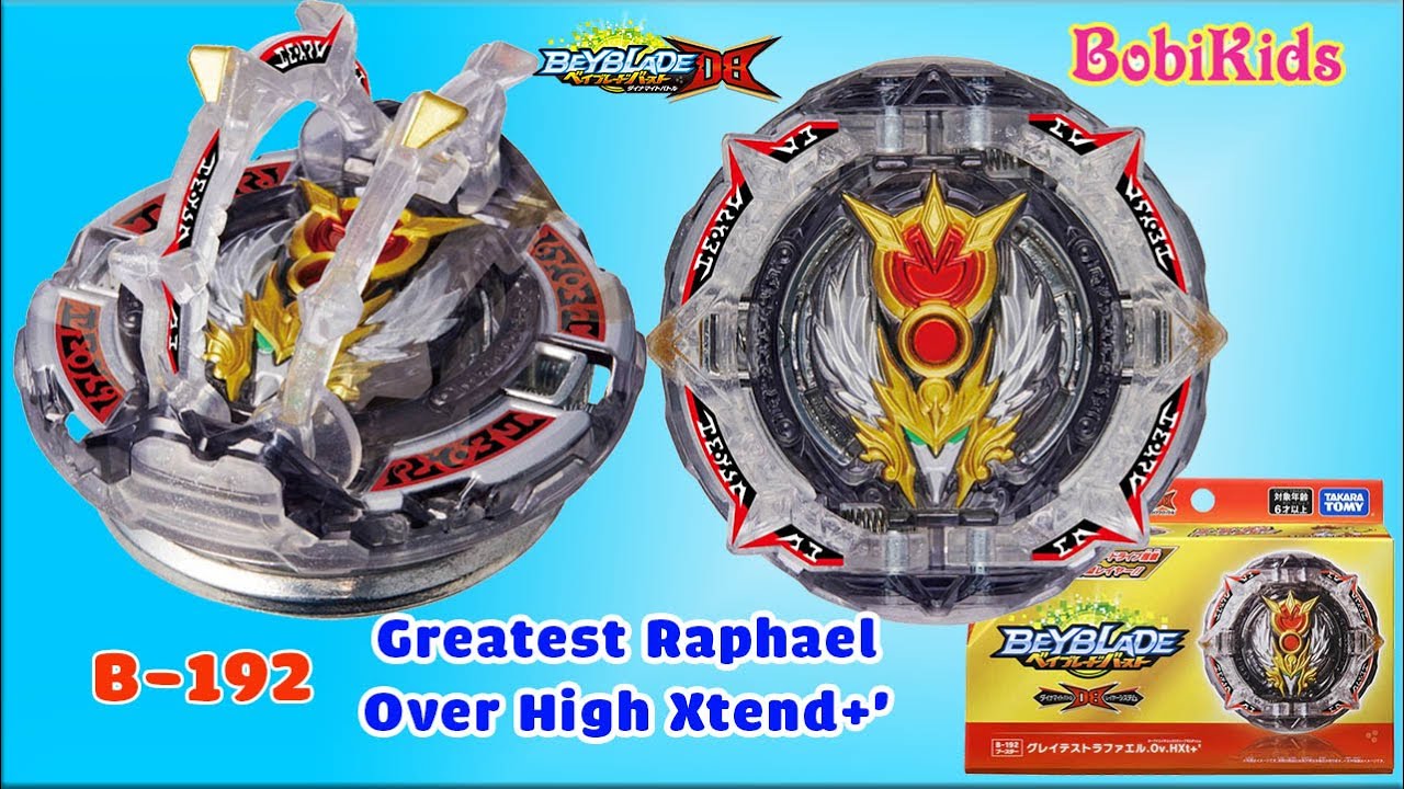 🔴 Greatest Raphael Over High Xtend+' B-192 | Beyblade Burst DB ベイブレード ...