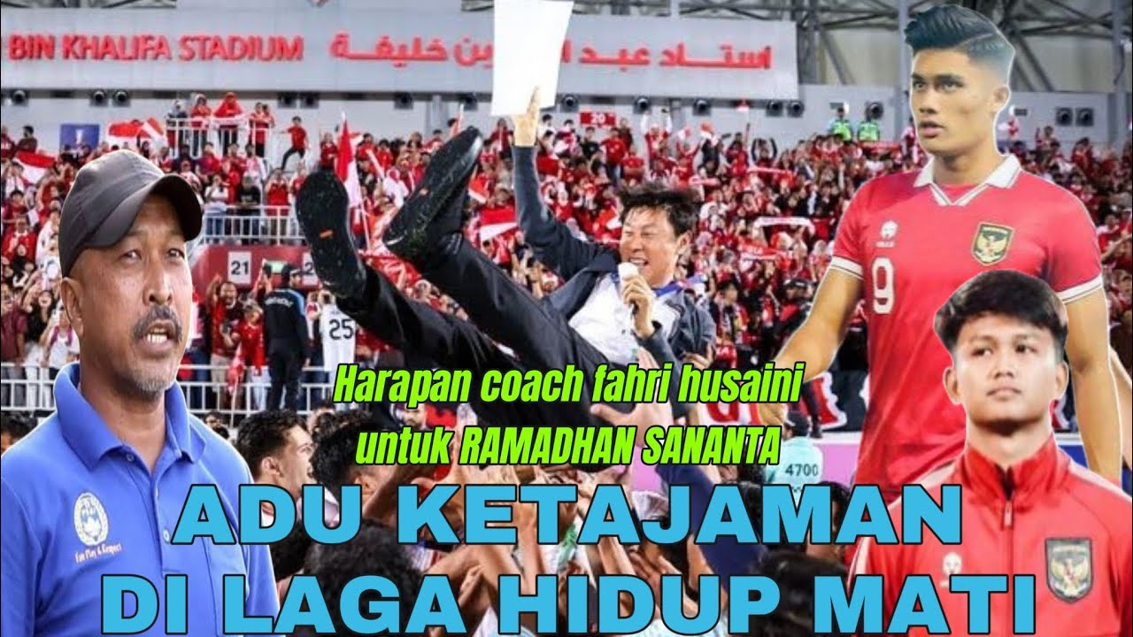 harapan coach Fahri hussaini untuk ramadhan sananta, harus cetak gol ...