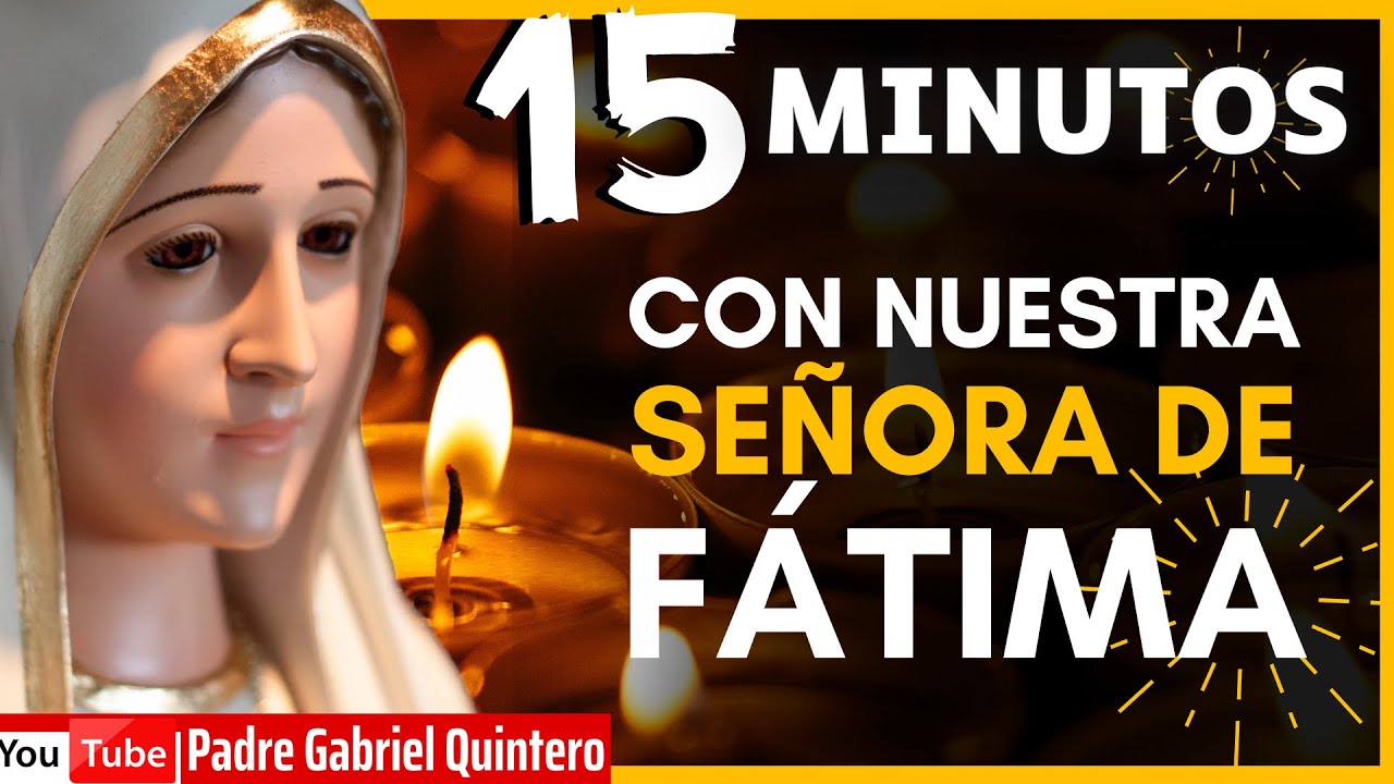 Por la Conversión de los Pecadores y del Mundo | 15 Minutos de ...