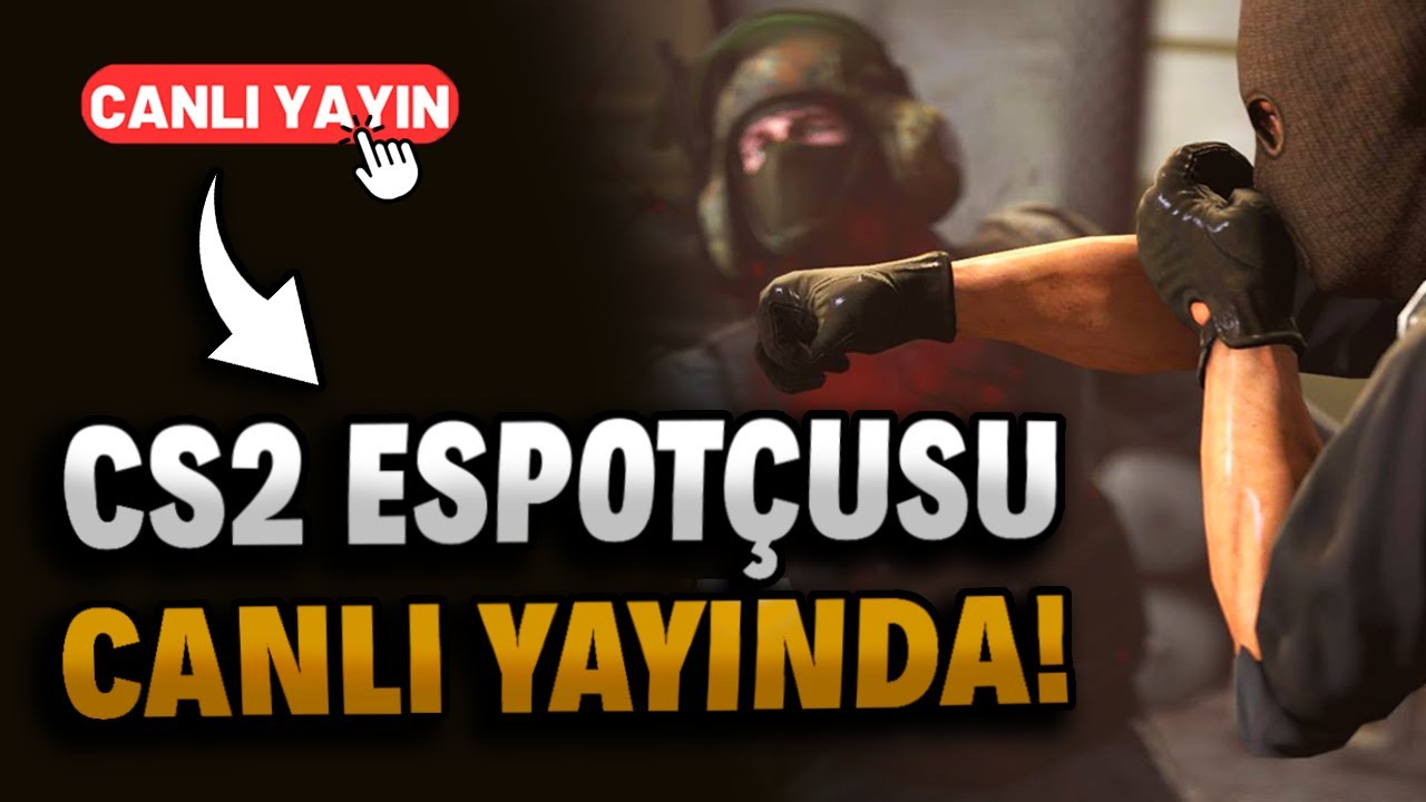 CS2 SORU CEVAP, HARİTA İNCELEMESİ VE SKİN SOHBETİ 🔴 CANLI YAYIN - YouTube