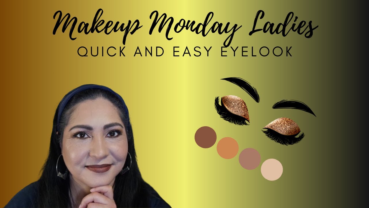 Makeup Monday Ladies 01/15/24 - Quick and Easy Eye Look - YouTube