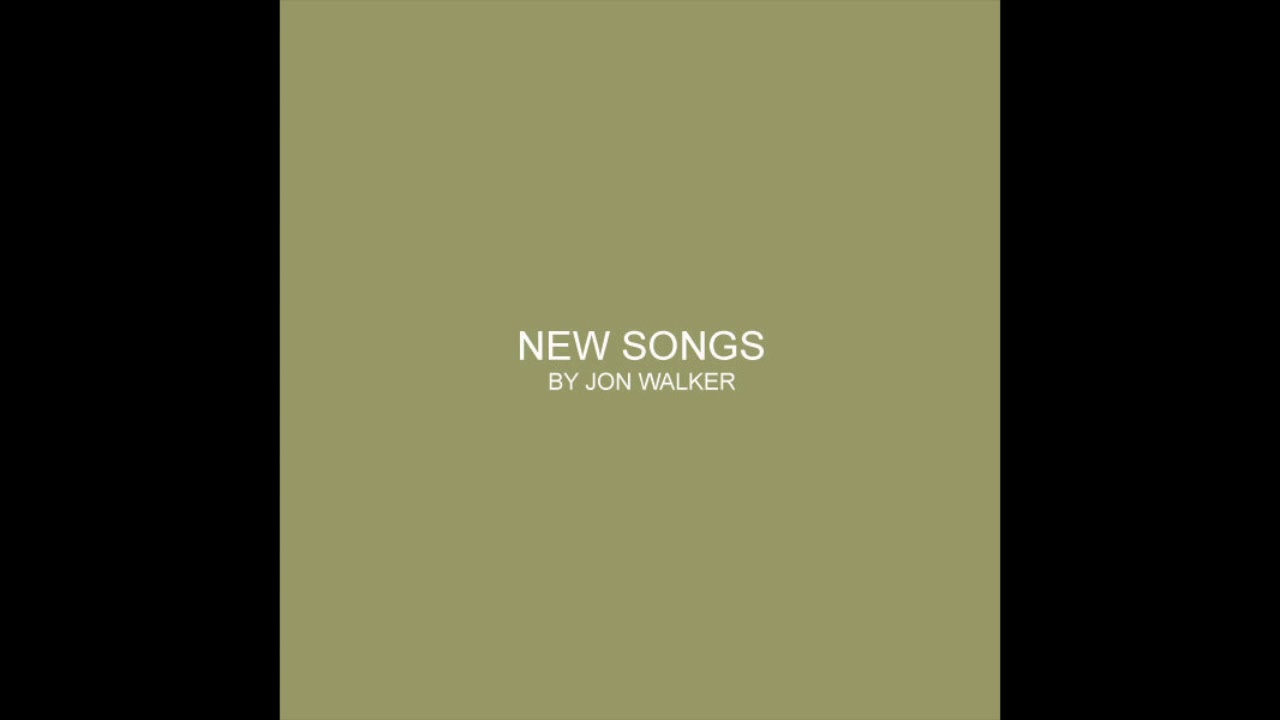 Jon Walker - New Songs LP (2011) - YouTube