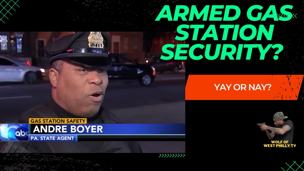 War report: Armed Gas Station Security Guard: Why it's NOT a problem ...