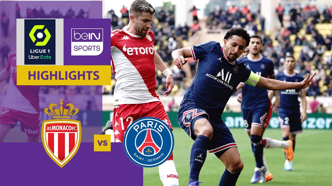 Monaco v PSG | Ligue 1 21/22 | Match Highlights - YouTube
