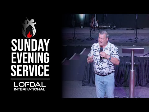 Lofdal International | Ps Jeff Eloff | Sunday PM Service | 01.12.2024