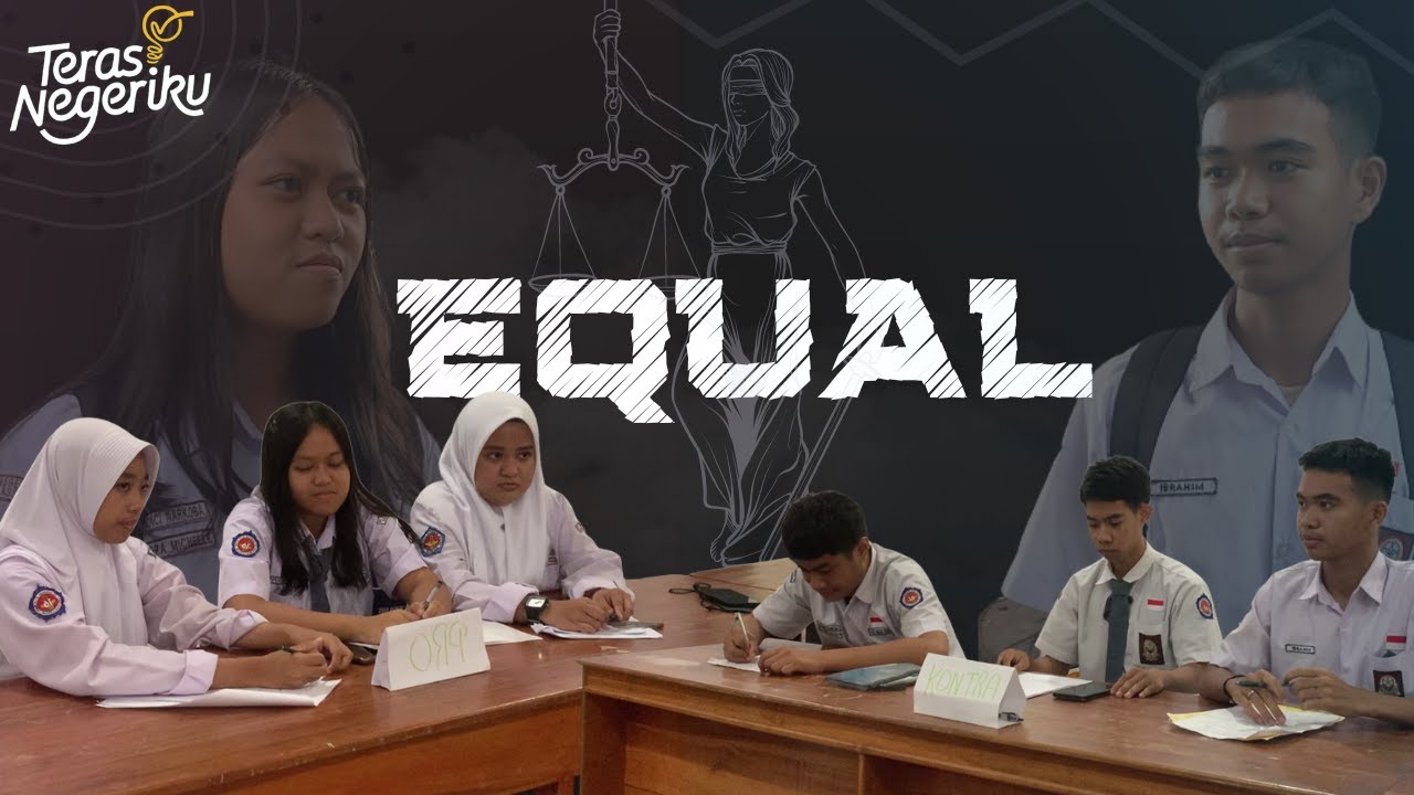 EQUAL || Film Pendek Teras Negeriku - YouTube