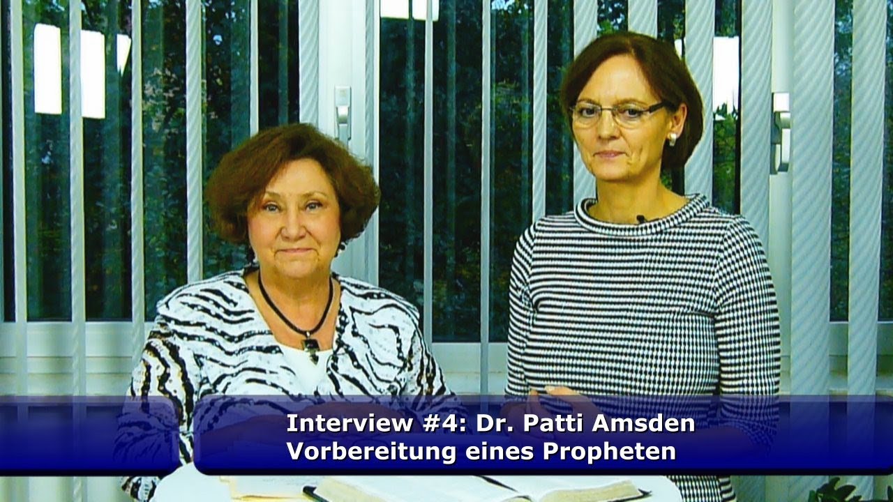 Dr. Patti Amsden - Vorbereitung eines Propheten - YouTube