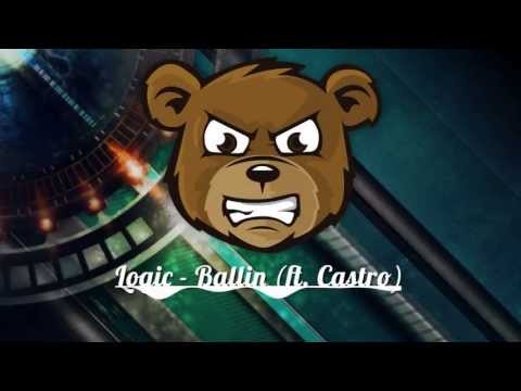 Logic - Ballin (ft. Castro)