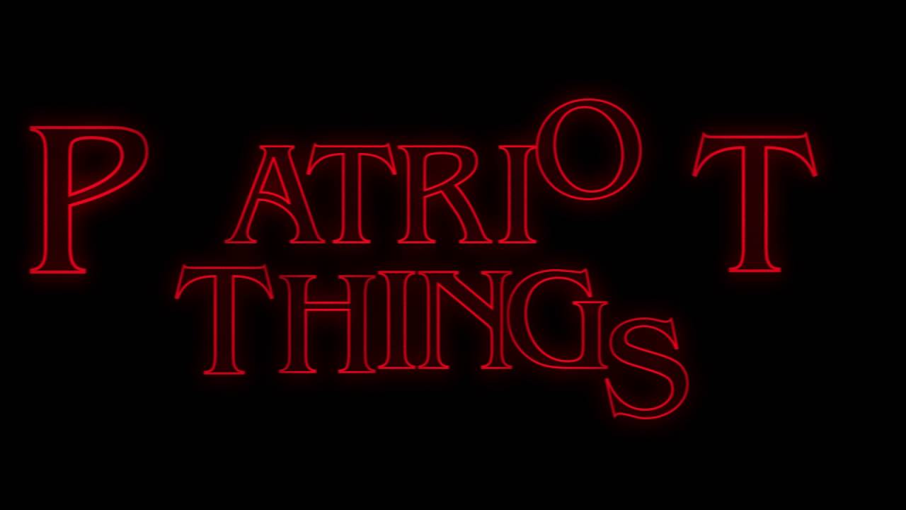 Patriot Things - YouTube
