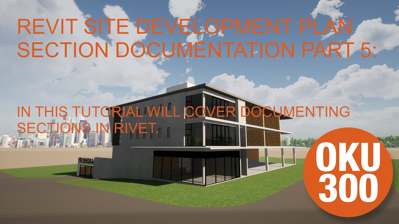 PREPARING A SDP IN REVIT STEP 5: DOCUMENTING SECTIONS - YouTube