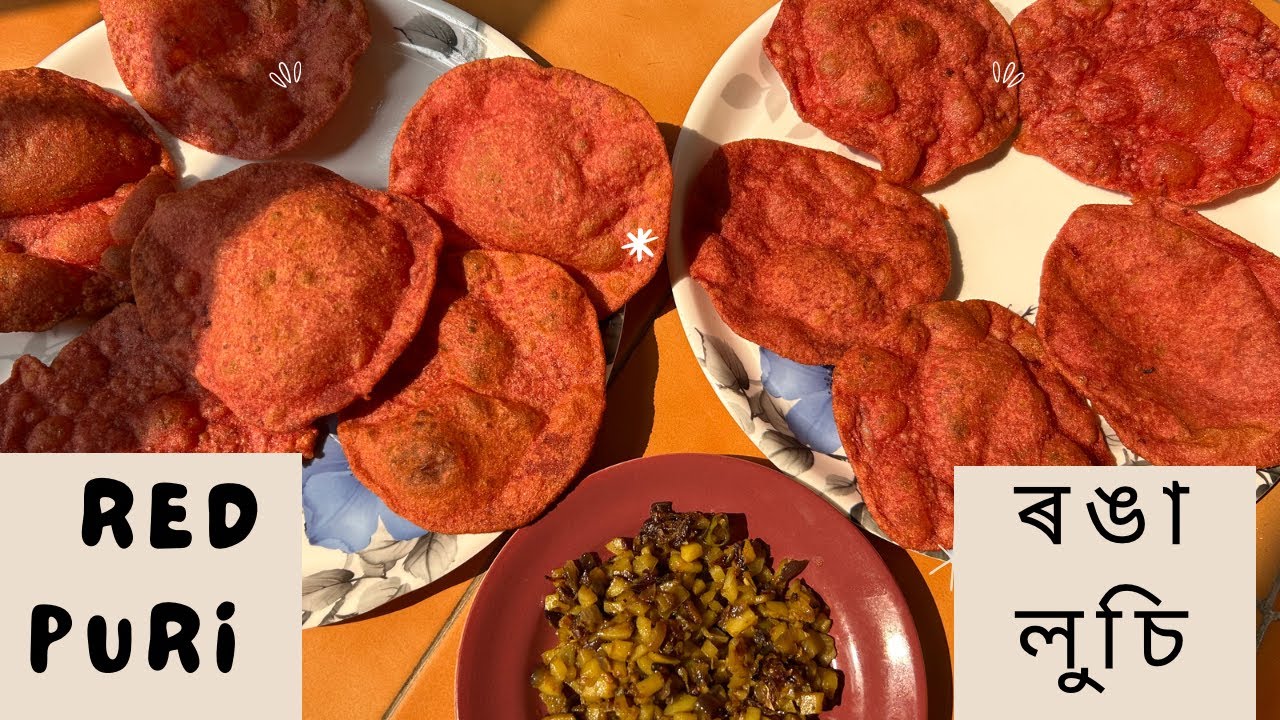 Special Delicious Red Puri ️ৰঙা লুচি Do try this at Home🏡//Super quick ...
