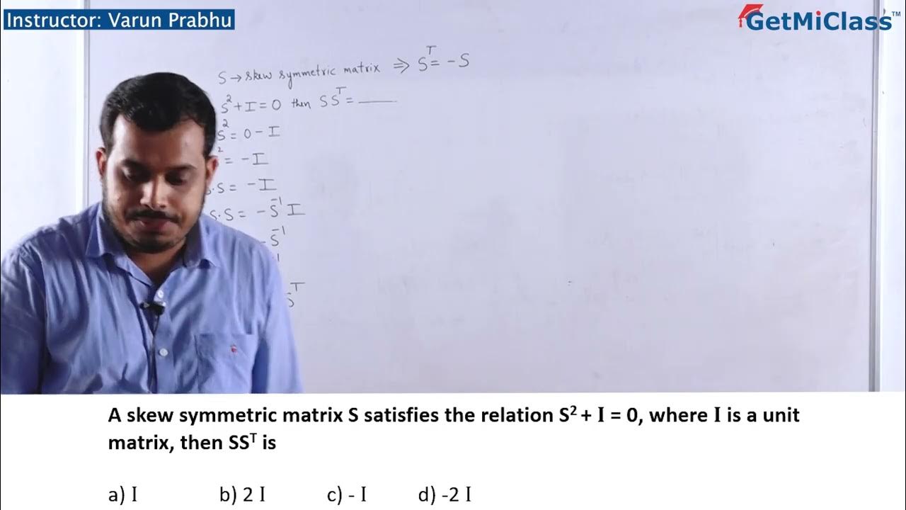 Skew Symmetric Matrix Property Explained JEE 12th Mathematics Matrices - YouTube