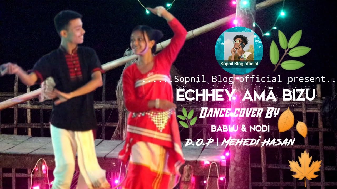 Echhey Ama Bizu | Dance Cover By Bablu Marma & Nodi | Chakma Traditional dance |2024 - YouTube